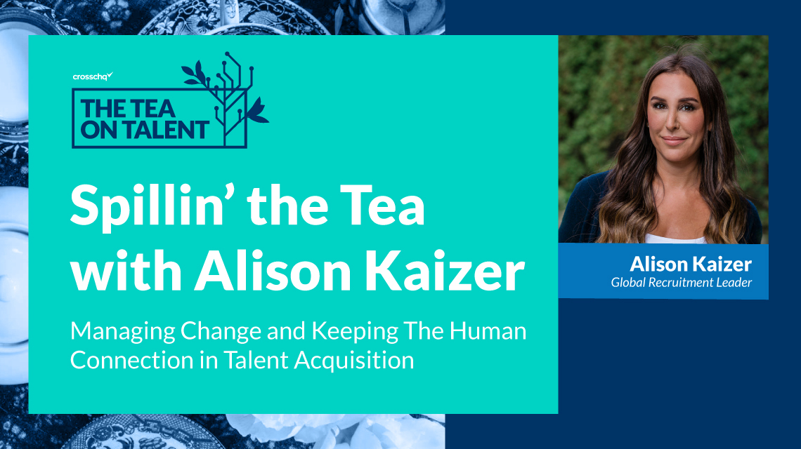 Alison Kaizer interview: inspiring thoughts on talent acquisition.